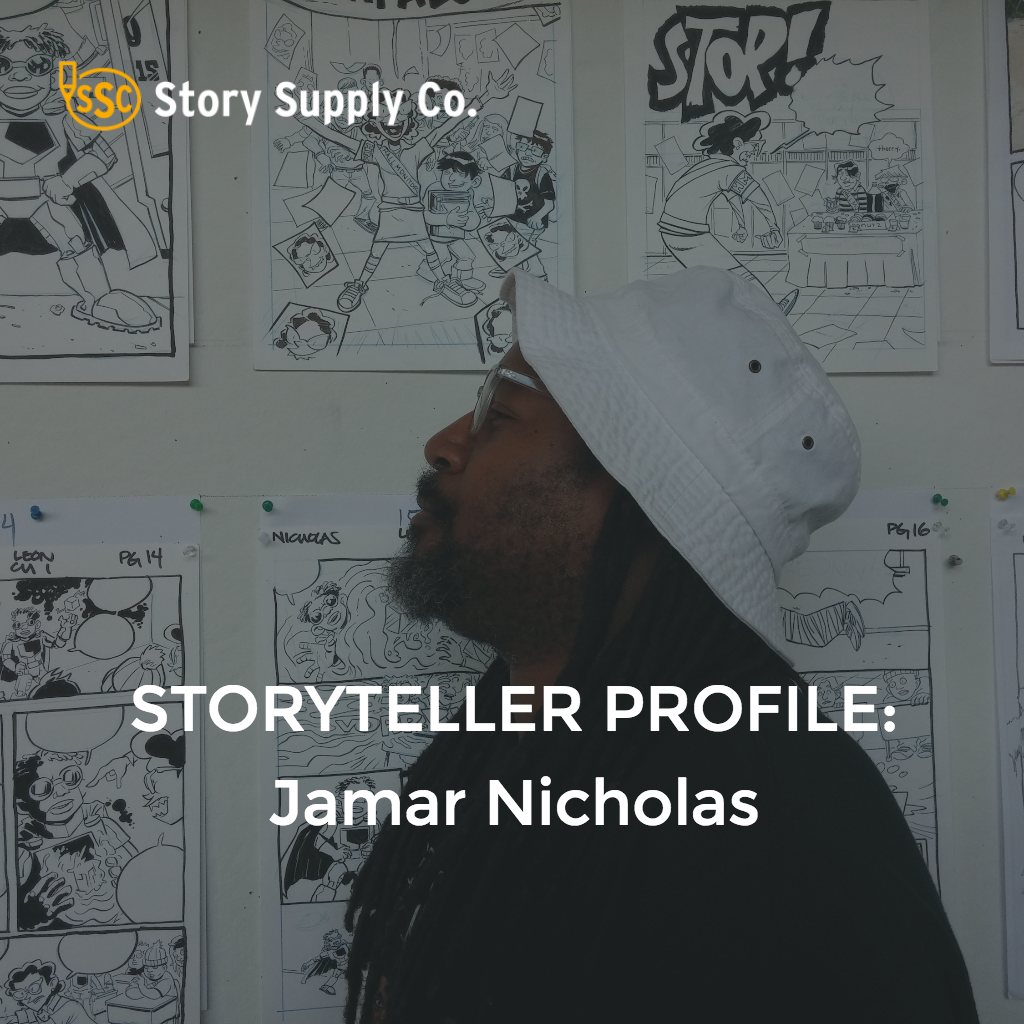 Storyteller Profile: Jamar Nicholas – Story Supply Co.